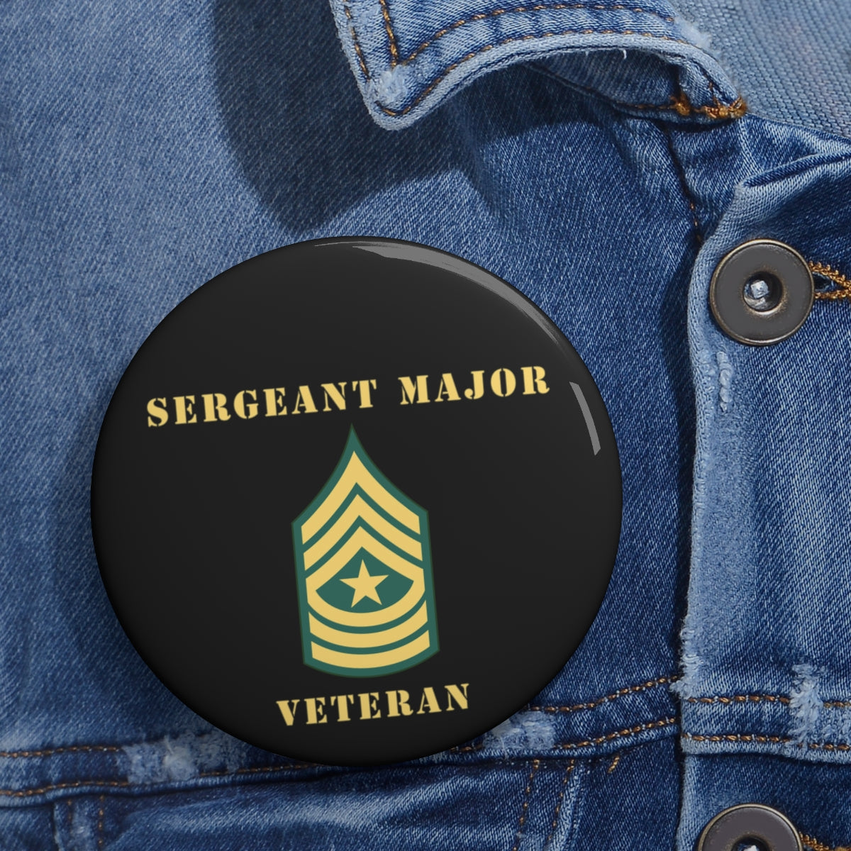 Custom Pin Buttons - Sergeant Major - SGM - Veteran – MIP Brand Store