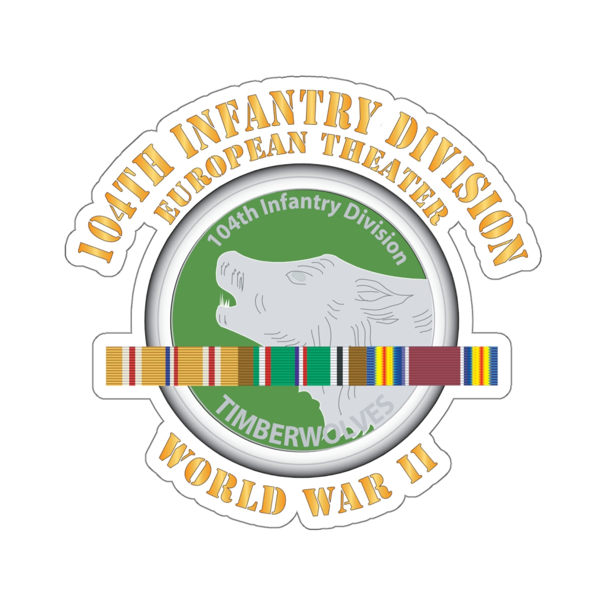 Kiss-Cut Stickers -104th Infantry Division - Europe - Ribbons Centered ...