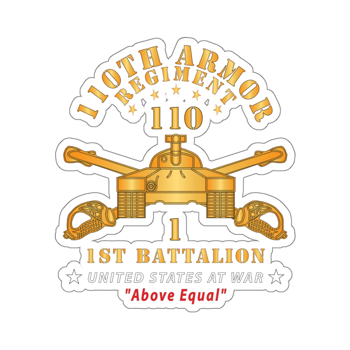 Kiss-Cut Stickers - 1st Battalion, 110th Armor Regiment - Above Equal ...