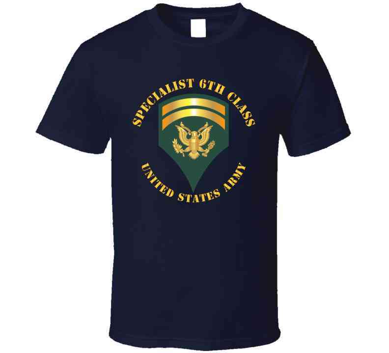 Army - Specialist 6th Class - Sp6 T Shirt – MIP Brand Store